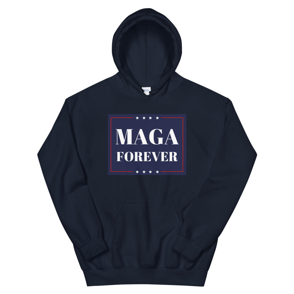 MAGA Forever Unisex Hoodie – Real Tina 40